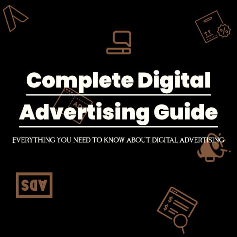 The Ultimate guide to Digital Advertising – Everything You needs to ...